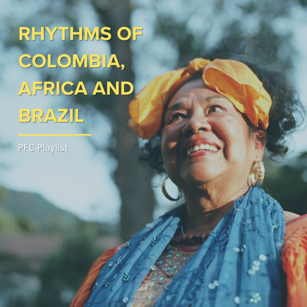 Rhythms of Colombia, Africa and Brazil | PFC… | Playing For Change